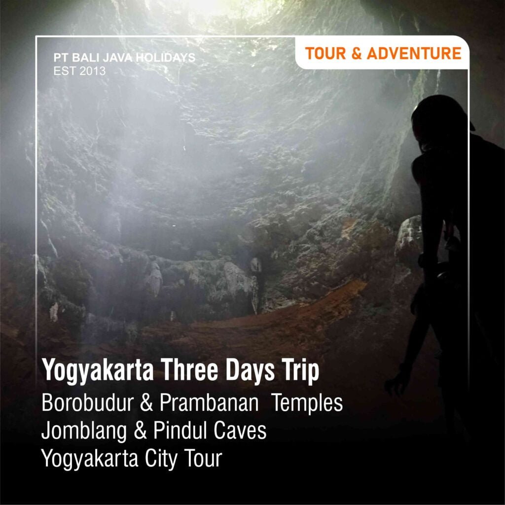 Yogyakarta 3D2N to Borobudur and Prambanan Temples – Jomblang and Pindul Caves – Yogya City Tour ...
